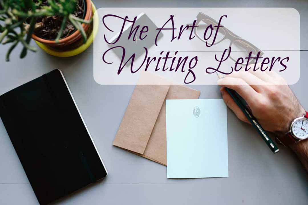 The Art of Writing Letters (and Why You Should Start Today!)