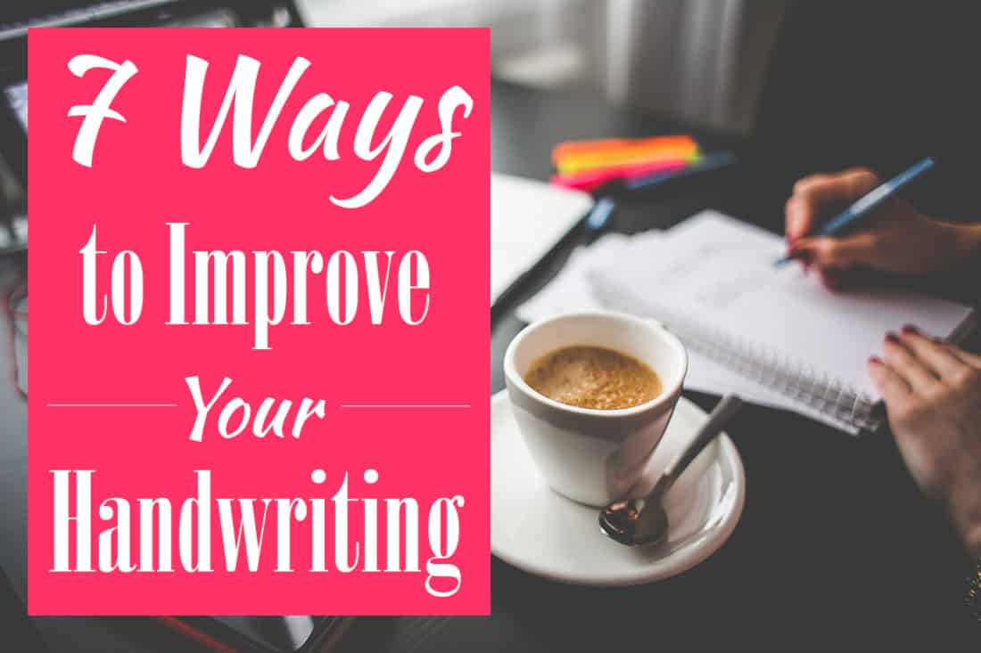 7 Ways To Improve Your Handwriting Today LittleCoffeeFox