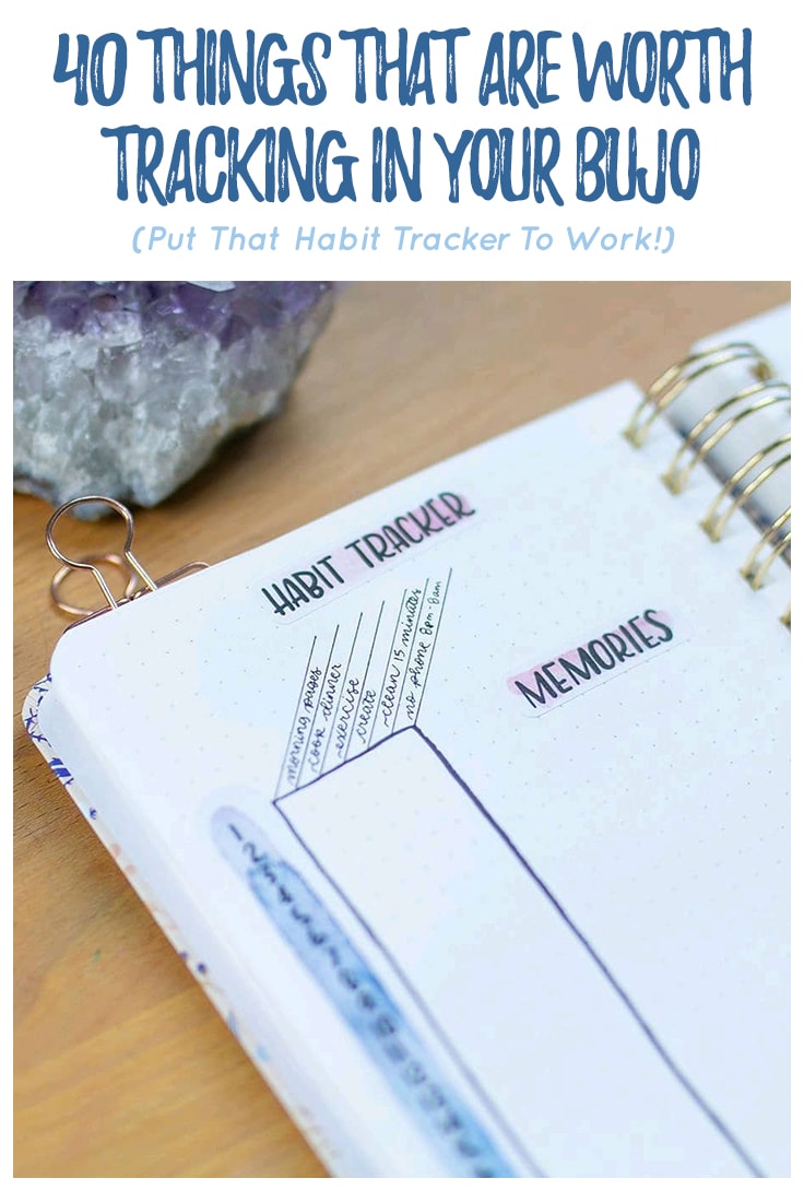 45 Things to Track in Your Habit Tracker + Free Printable!