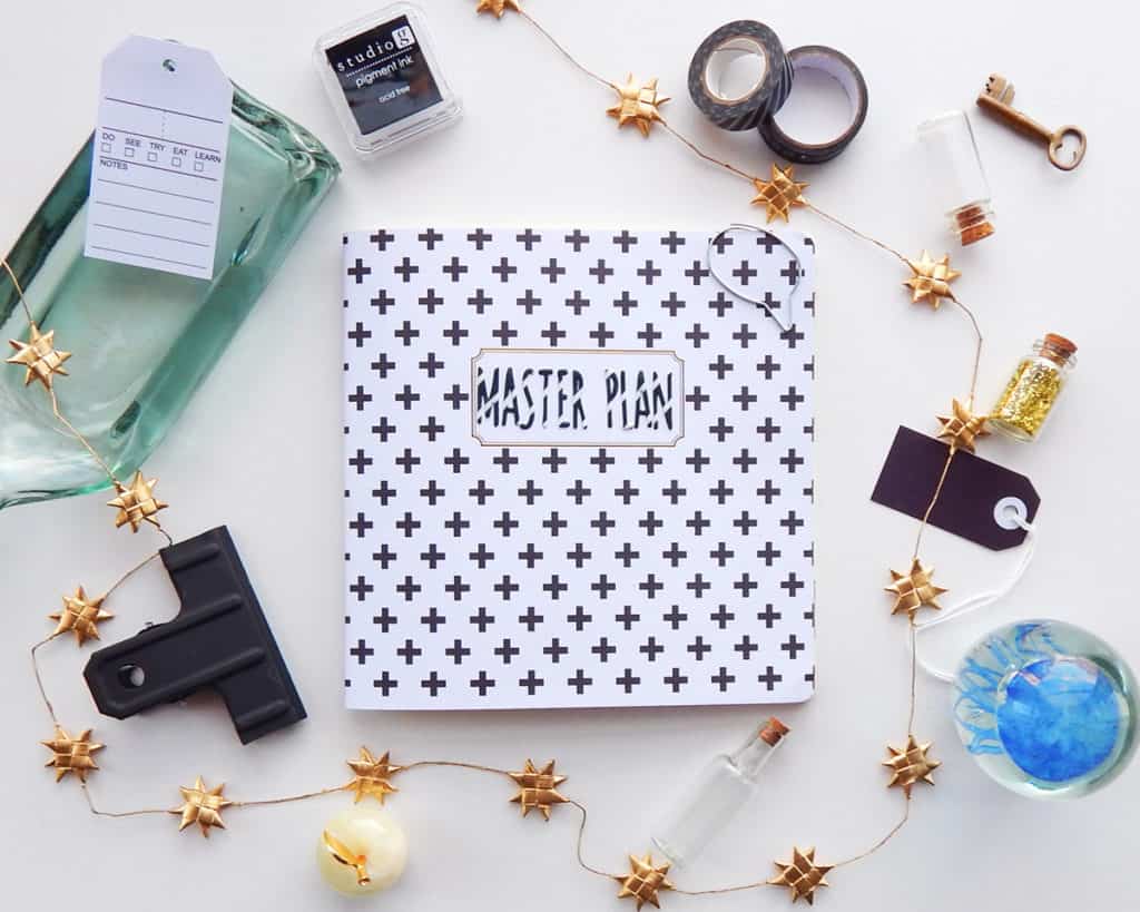 2017 Master Plan - How to Work Toward Your Dreams in the New Year