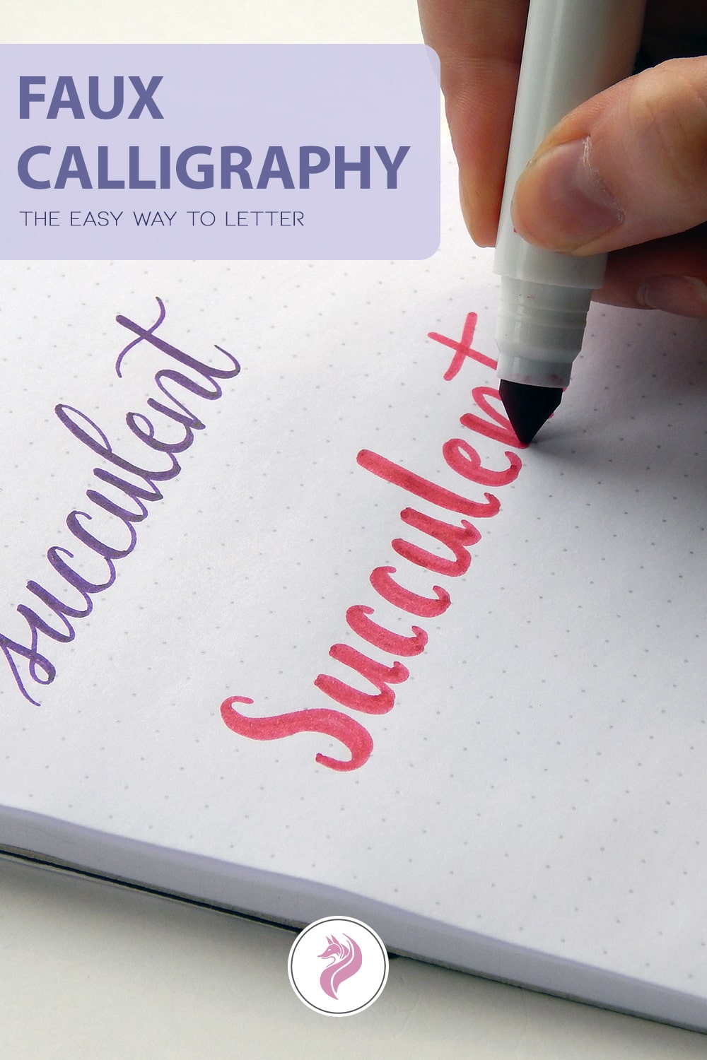 Faux Calligraphy - Learn How to Create Gorgeous Lettering the Easy Way