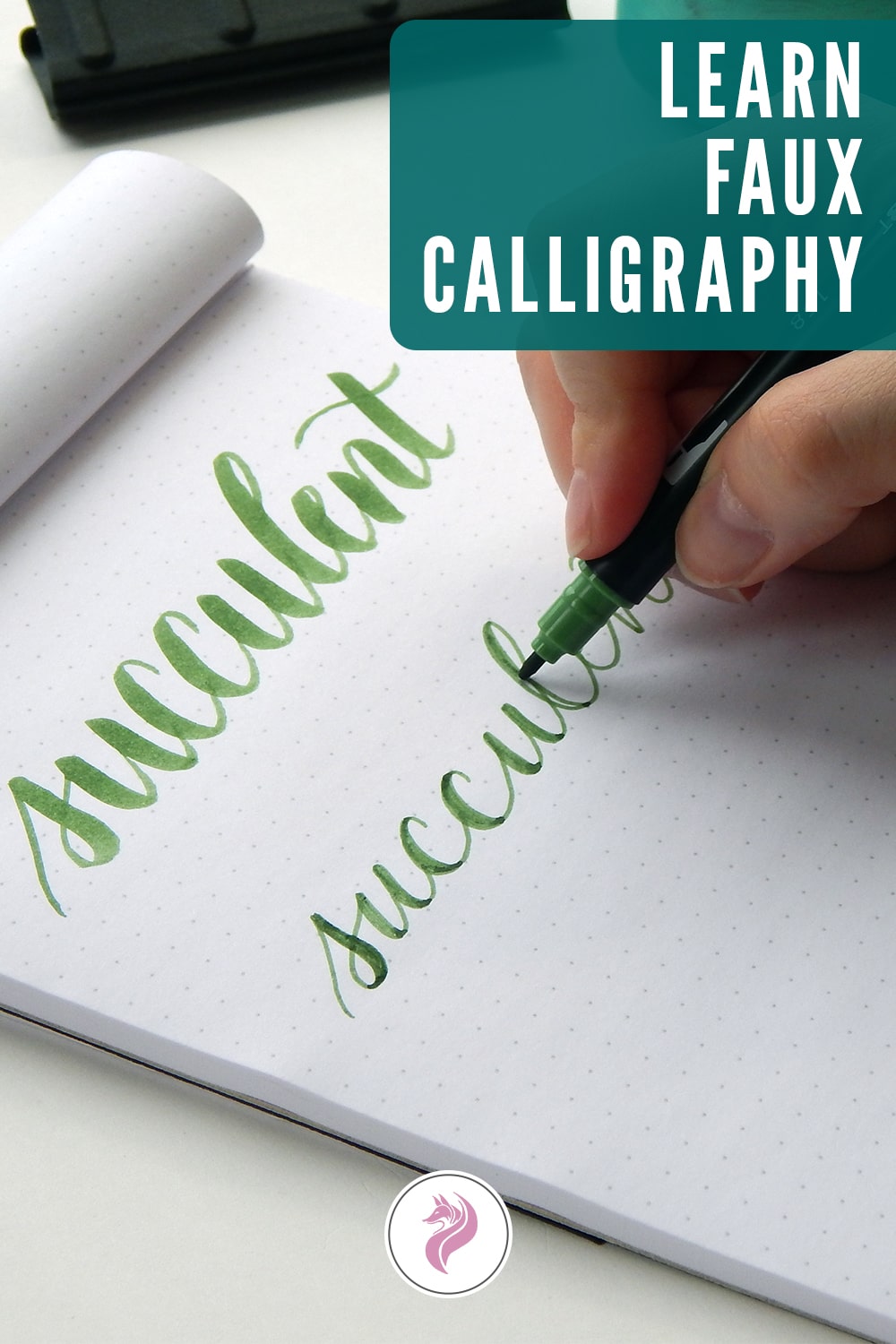 Faux Calligraphy - Learn How to Create Gorgeous Lettering the Easy Way