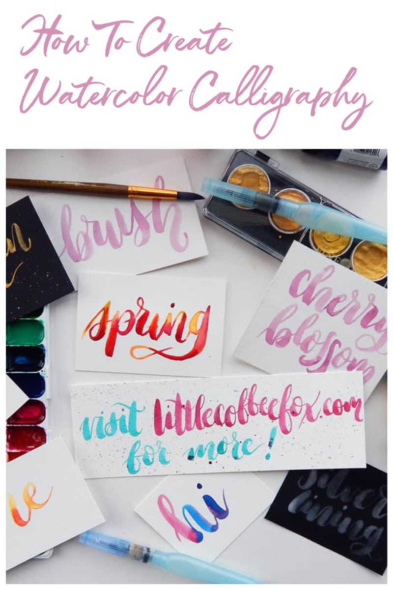 How to Create Watercolor Calligraphy - The Basics