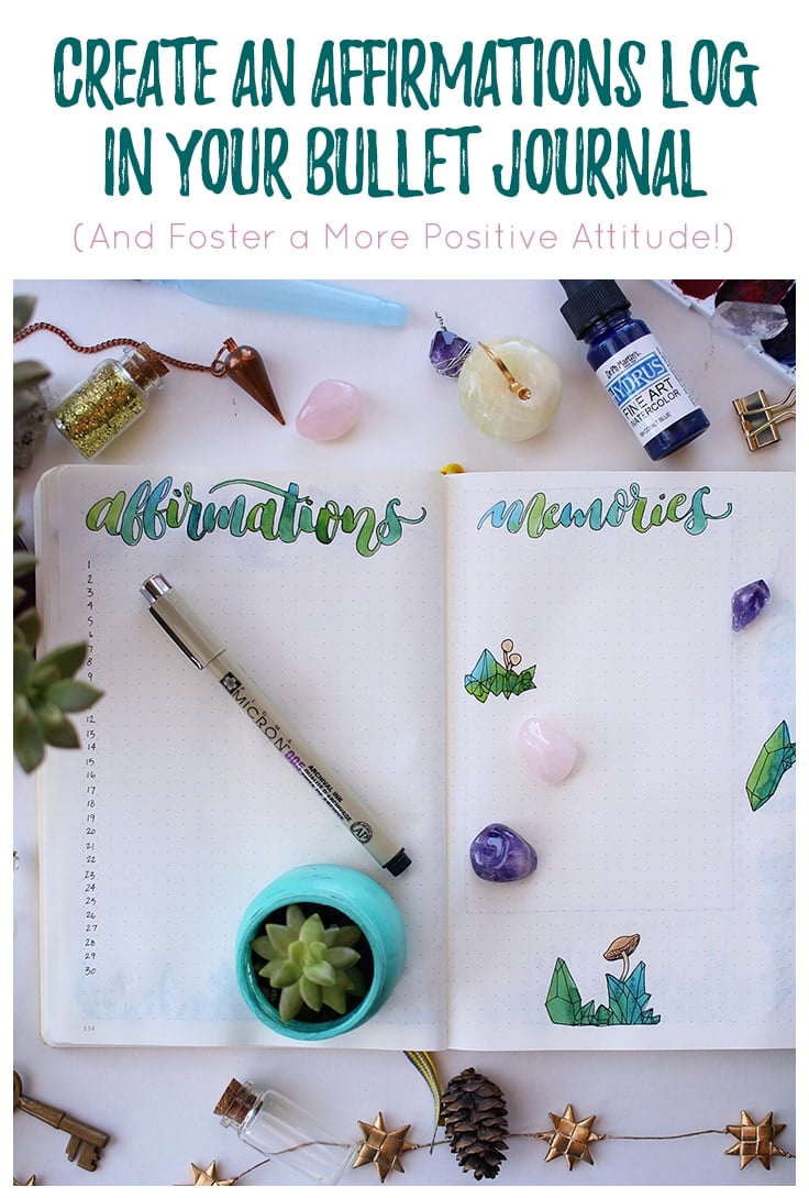 Practice Self Care and Foster a Positive Attitude with an Affirmation Log