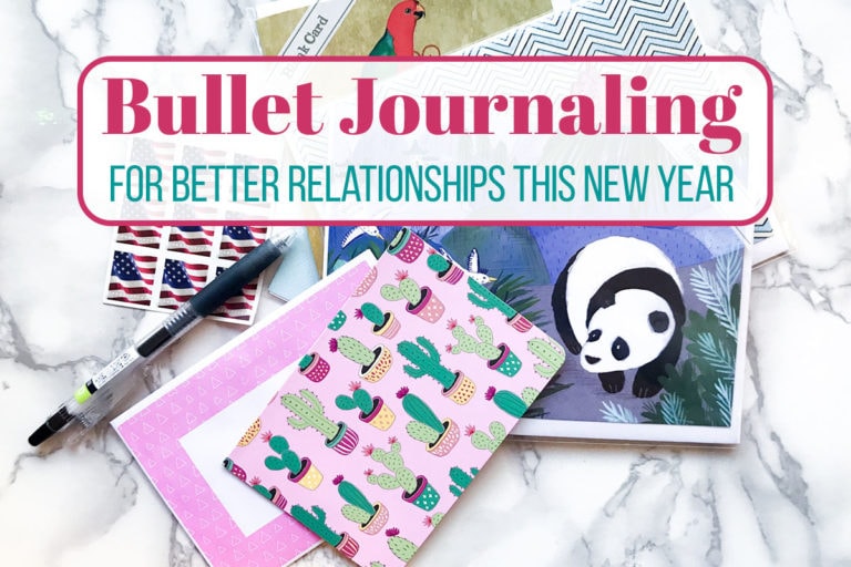 Bullet Journaling for Better Relationships This New Year