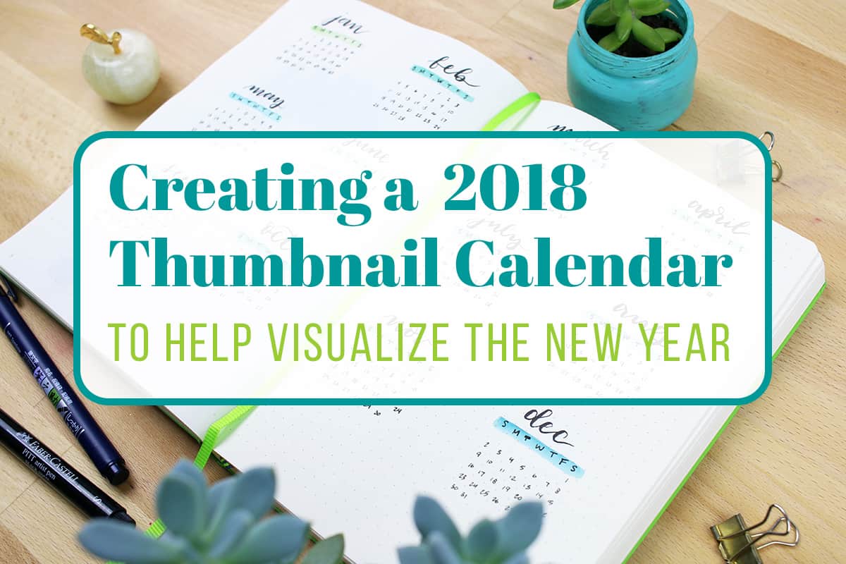 Creating a 2018 Thumbnail Calendar in my Bullet Journal