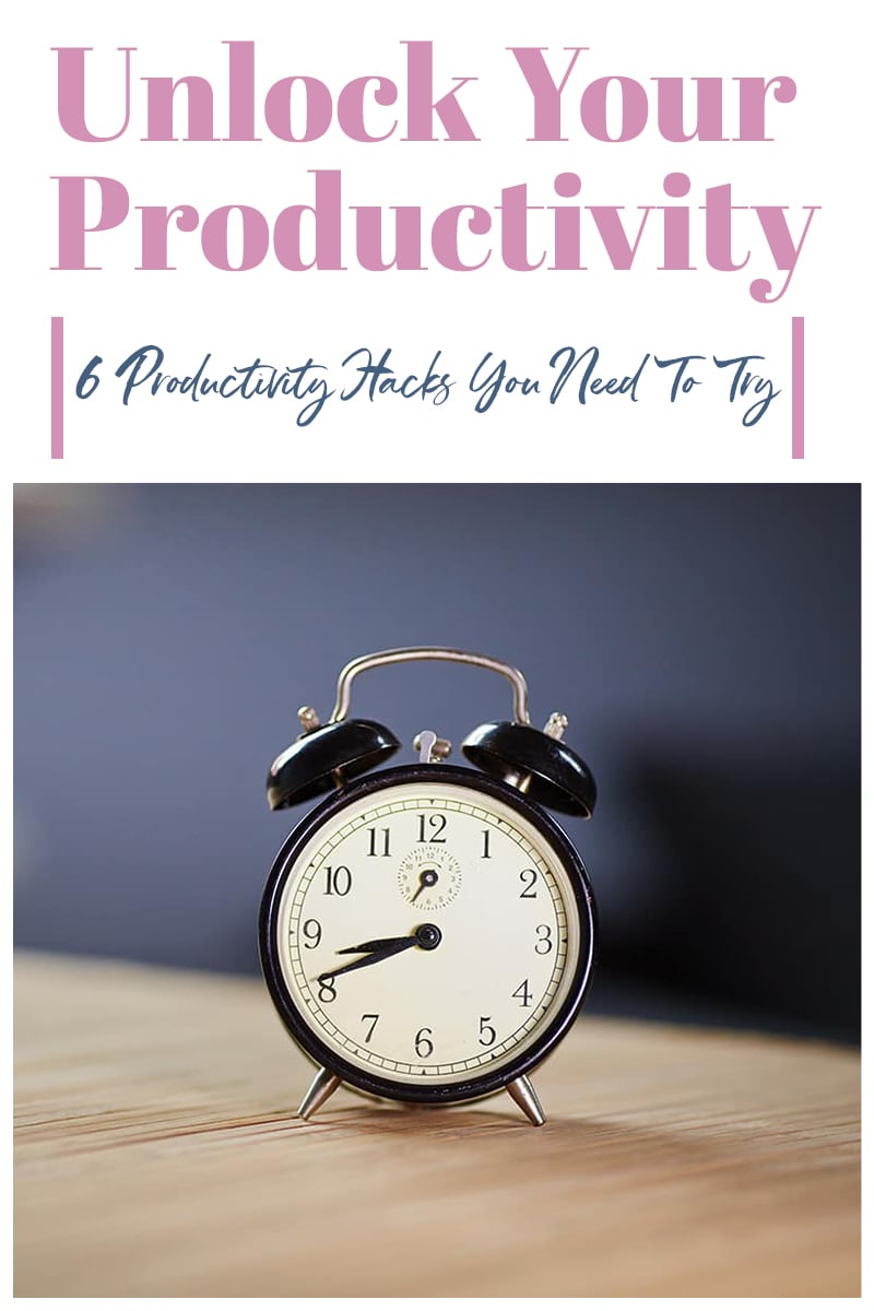 6 Productivity Tips to Unlock Your Productivity