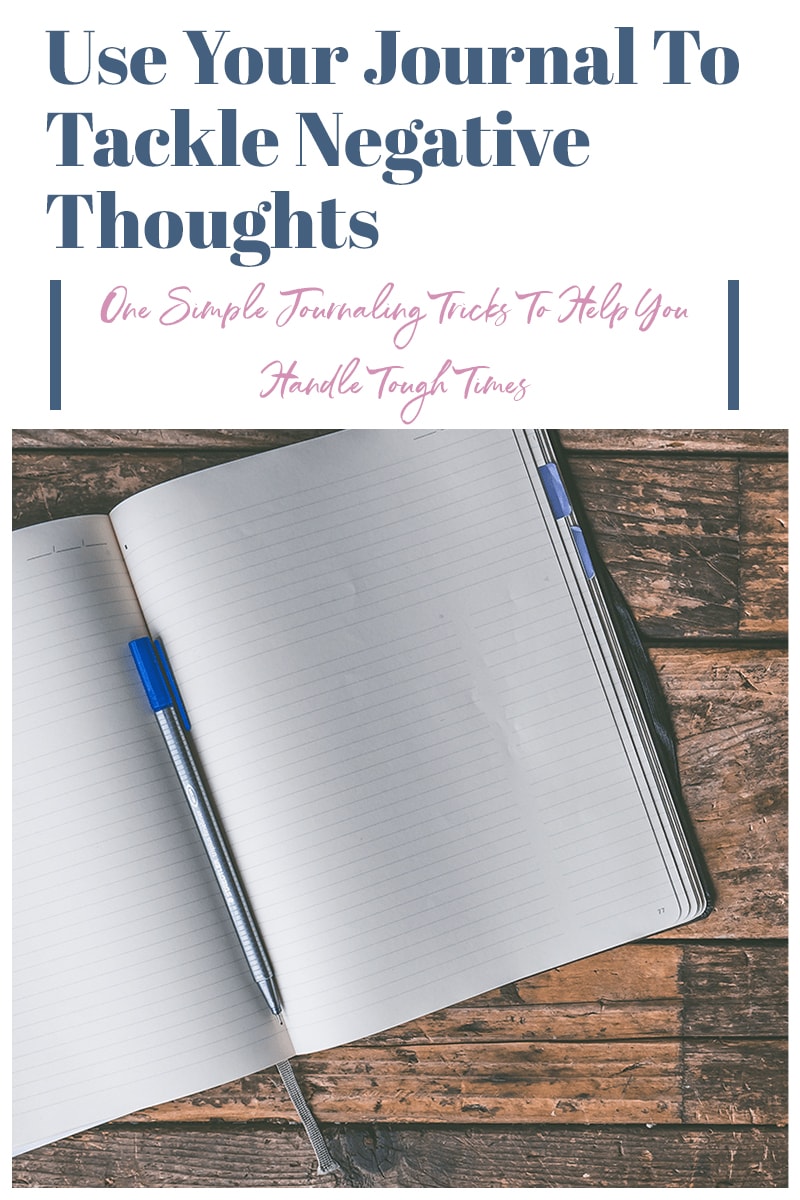 How to Get Rid of Negative Thoughts with a Simple Journaling Trick