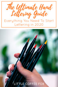 The Ultimate Hand Lettering Guide for Beginners (2020) | LittleCoffeeFox