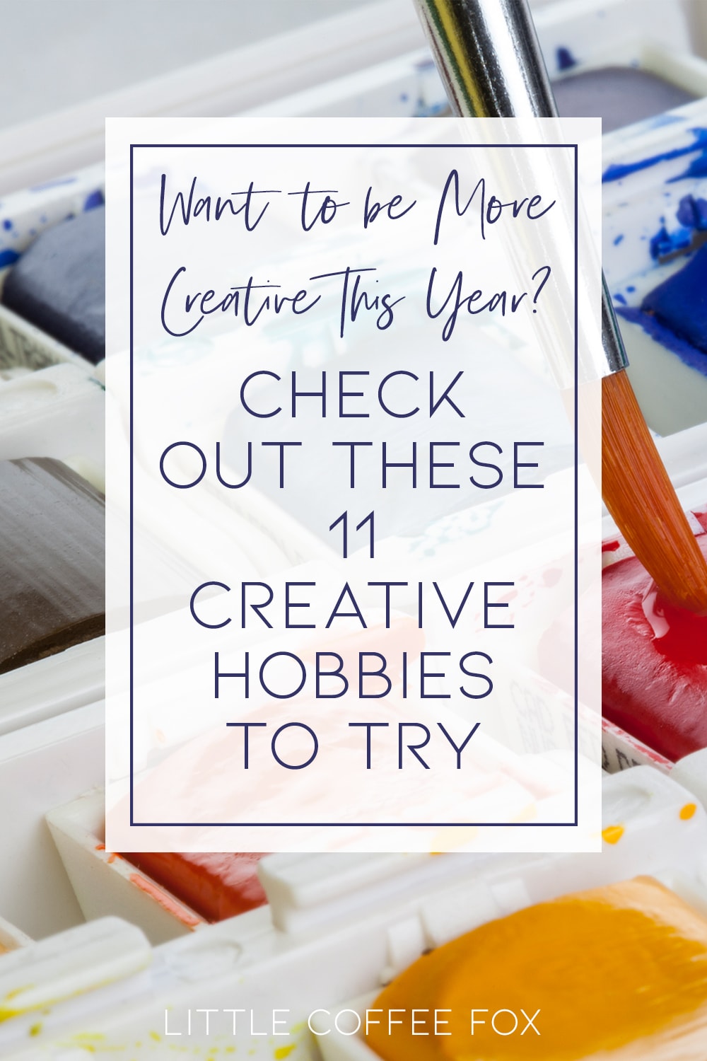 11 Creative Hobbies to Try in 2025