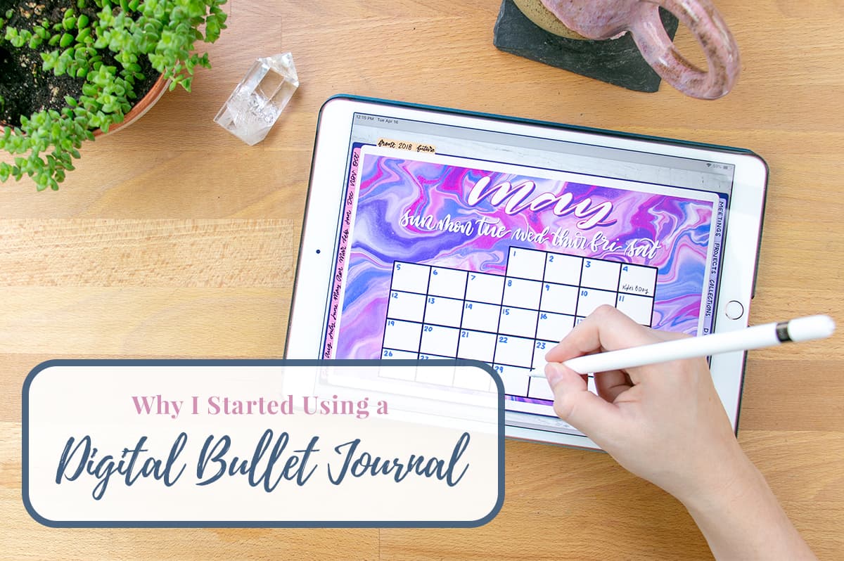 Why I Started Using a Digital Bullet Journal