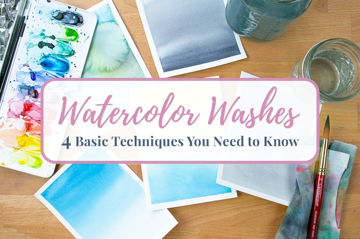 Watercolor Washes: 4 Basic Techniques You Need to Know