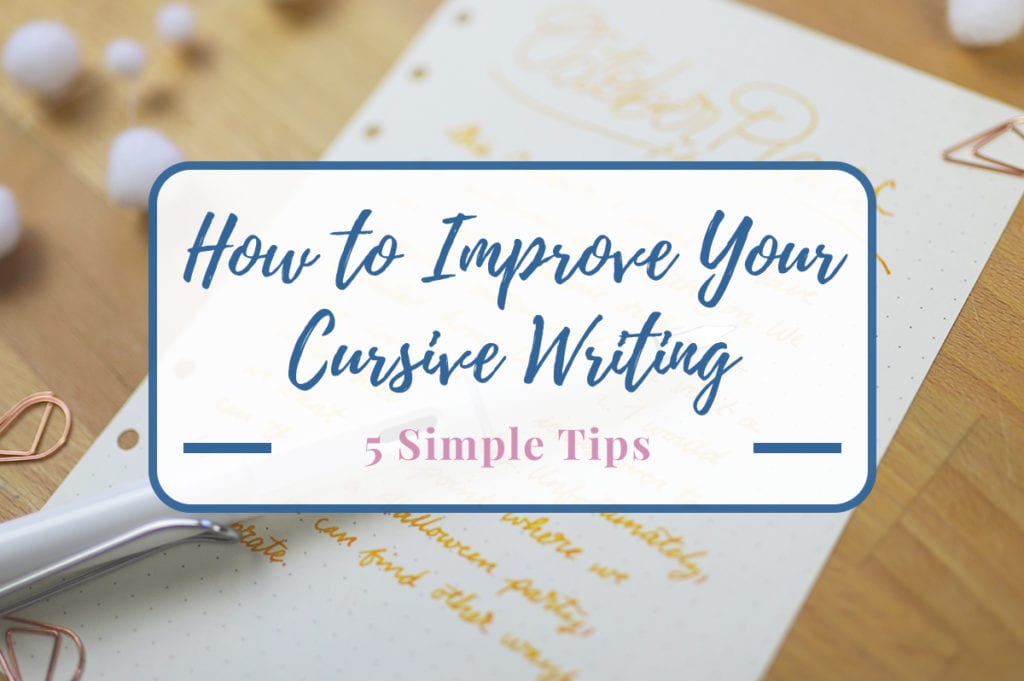 How To Improve Cursive Writing 5 Simple Tips LittleCoffeeFox