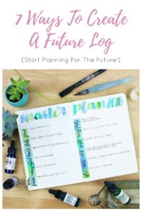 Bullet Journal Future Log - 7 Ways To Plan For The Future | LittleCoffeeFox
