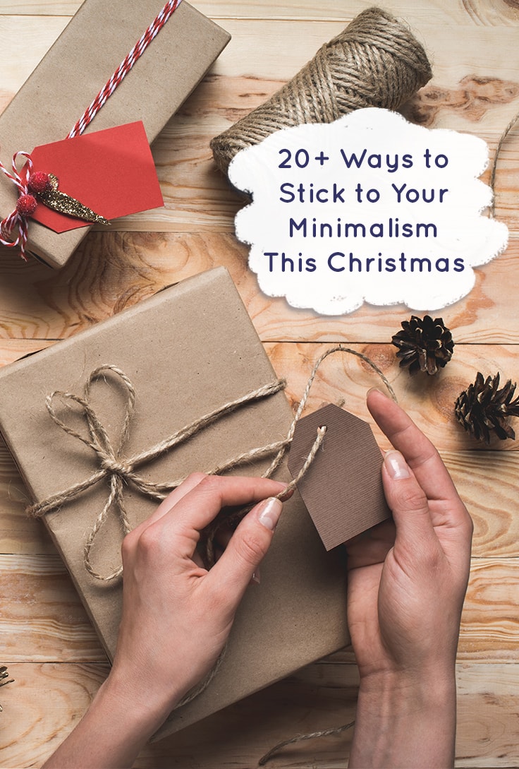 A Minimalist Christmas: 22 Ways to Stick to Your Minimalism