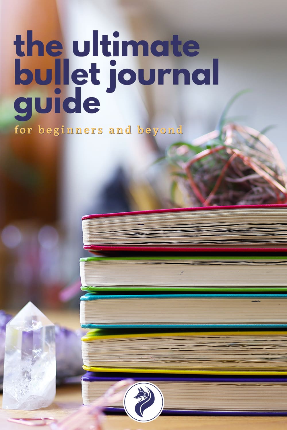 Bullet Journal Setup Guide: Get Started Today (2025)