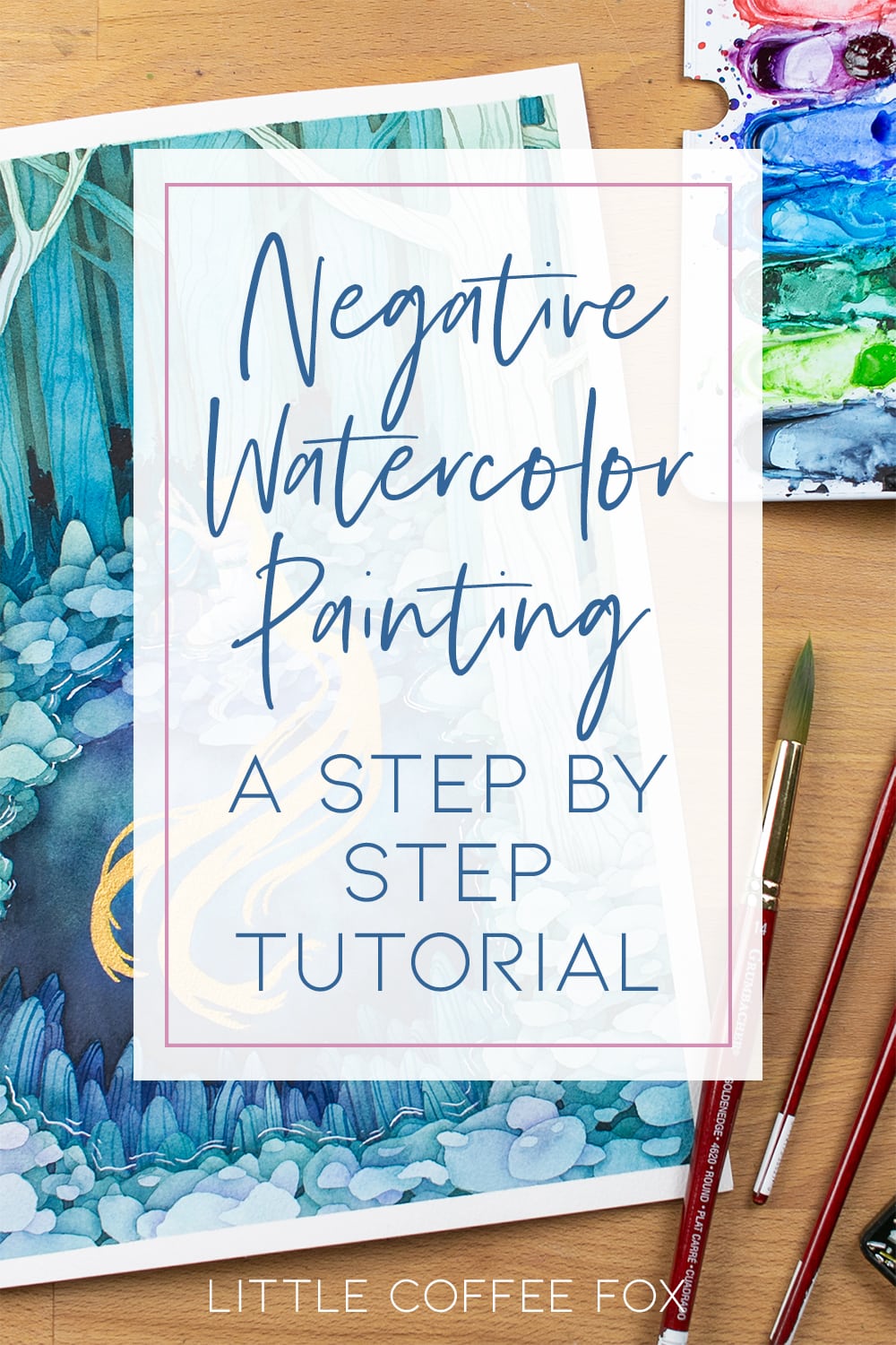 Watercolor Negative Painting Tutorial - Add Amazing Depth to Your Art