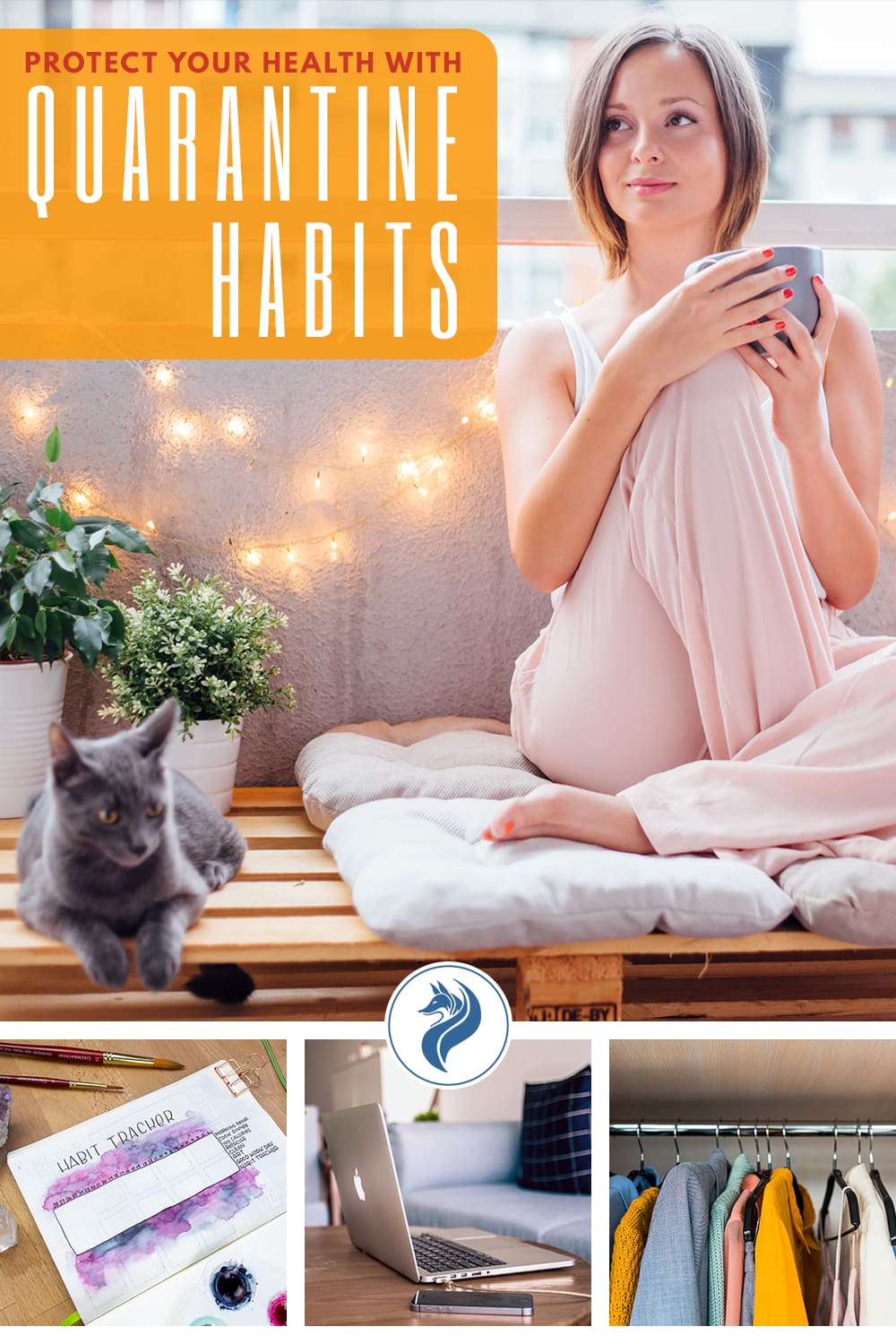 Quarantine Habits - How to Prioritize Your Well-Being