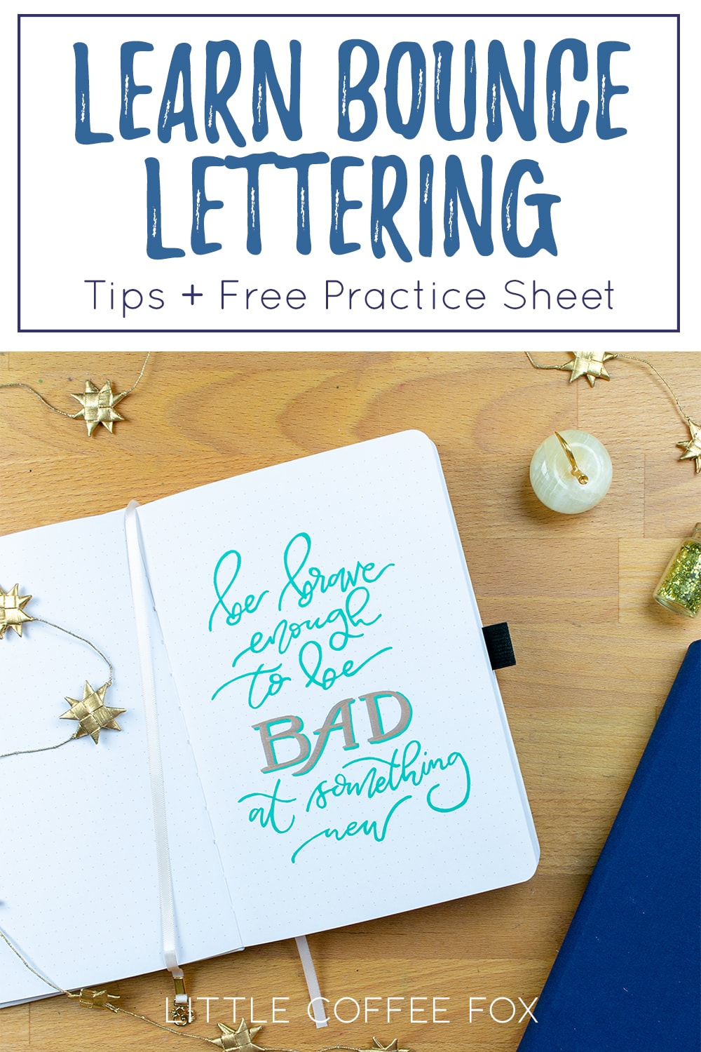 Bounce Lettering: 6 Easy Tips + Free Printable Worksheet | LittleCoffeeFox