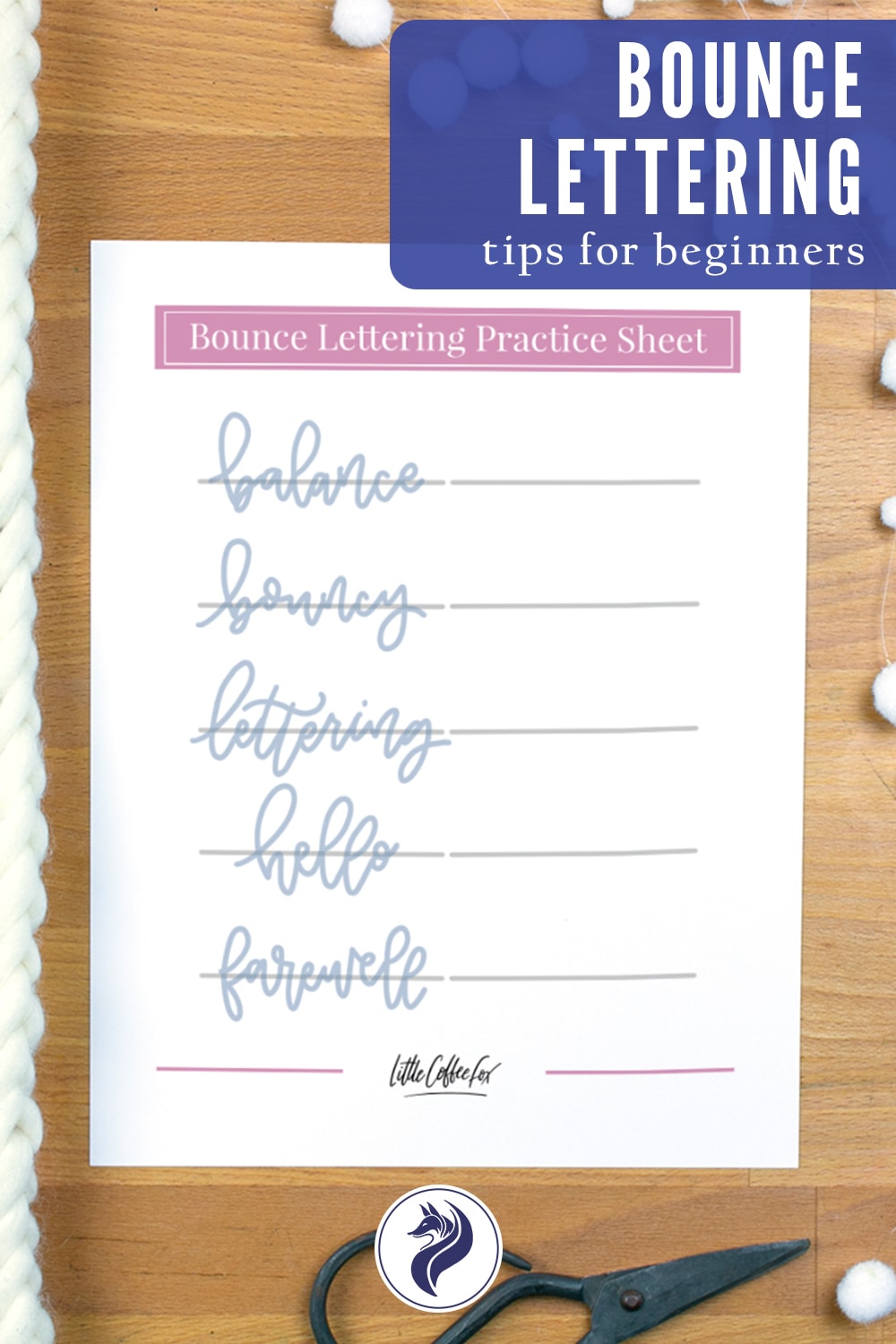 Bounce Lettering: 6 Easy Tips + Free Printable Worksheet