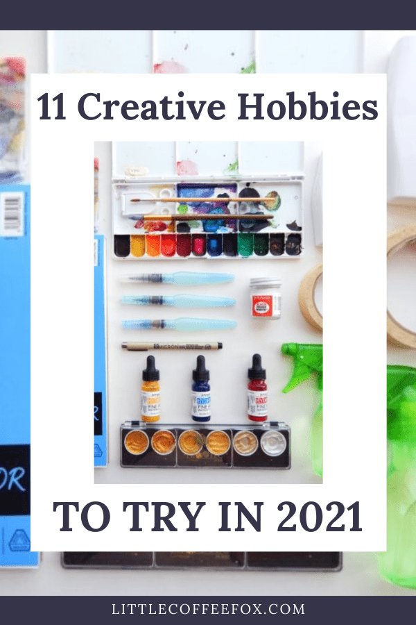 11 Creative Hobbies to Try in 2025