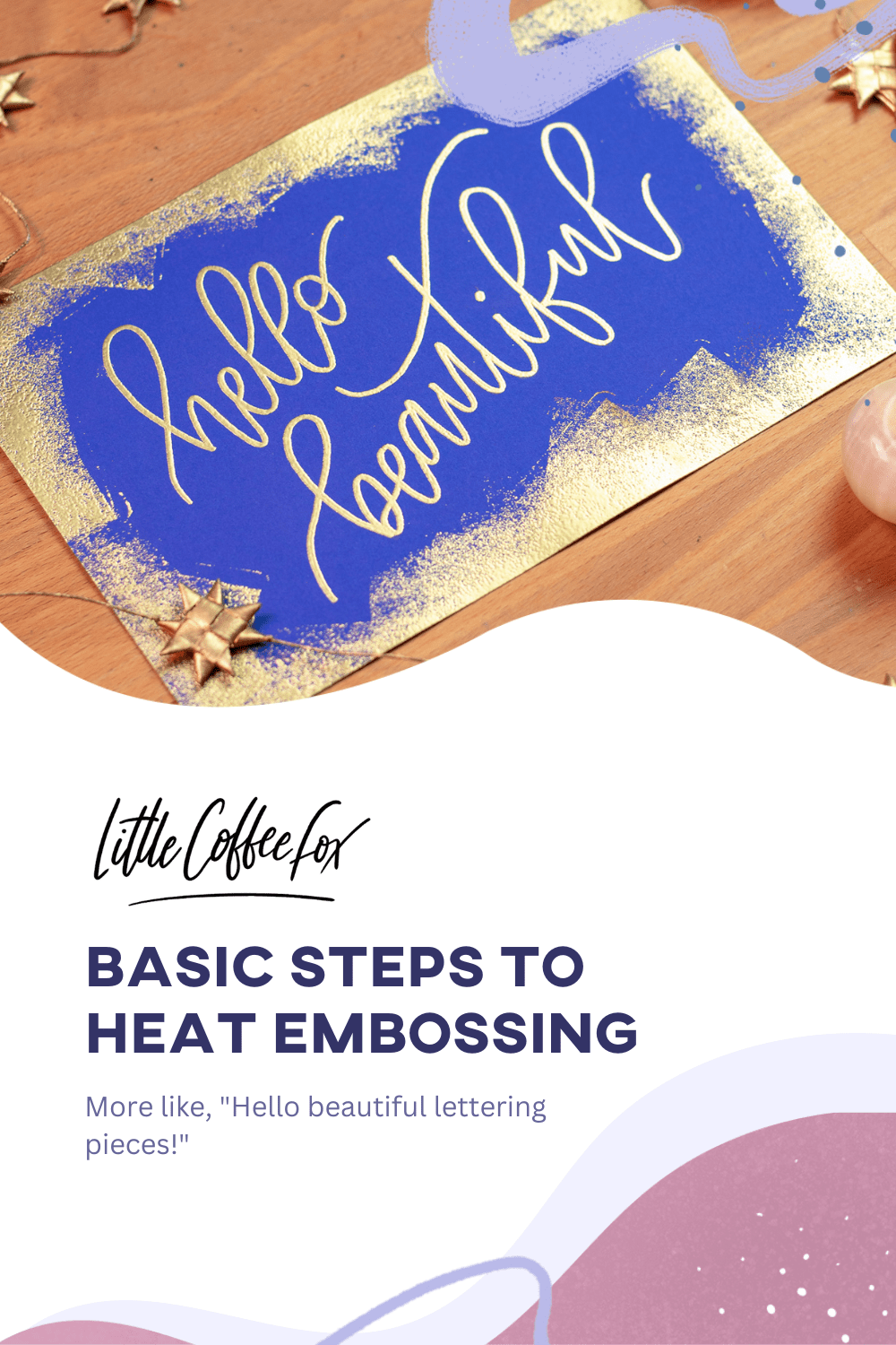 Basic Steps to Heat Embossing