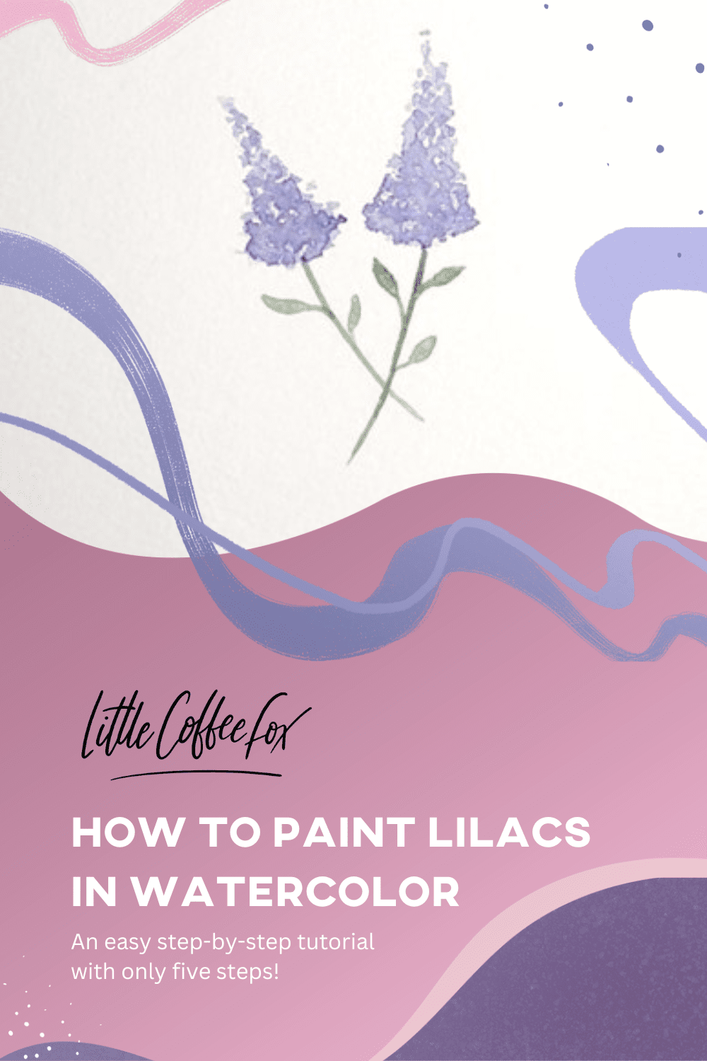 How to Paint Lilac in Watercolor